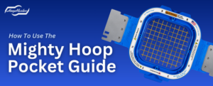 How to use the Mighty Hoop Pocket Guide - HoopMaster by Midwest ...